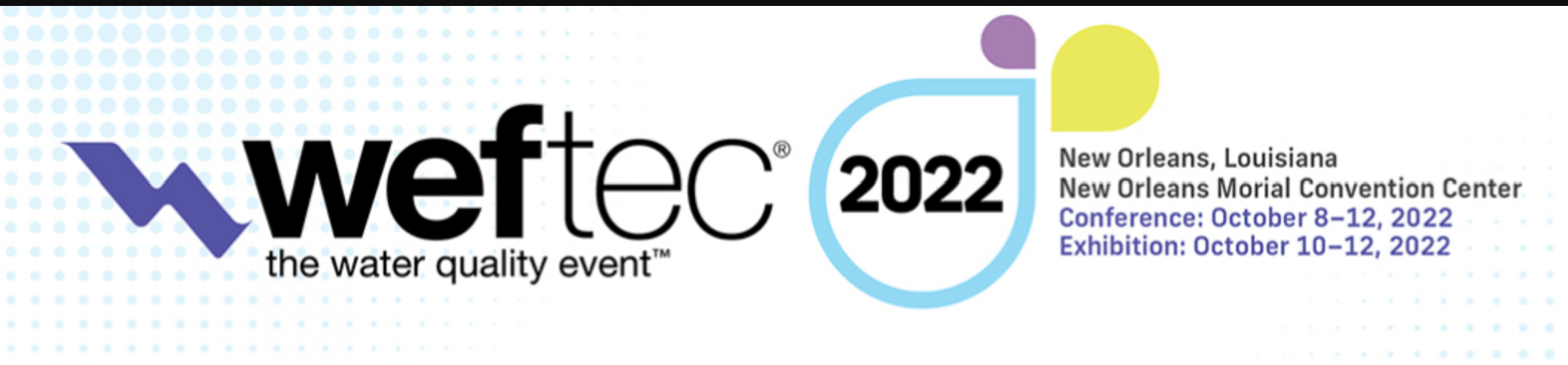 Join Us at WEFTEC 2022 Conference & Exhibition